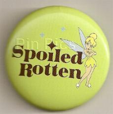 PP55907 - Button - Tinker Bell - Spoiled Rotten - PinPics
