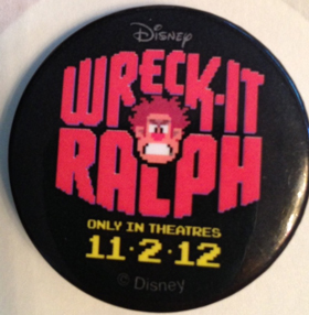 PP98004 - Button - Wreck-it Ralph - Logo - Movie Promotion - PinPics